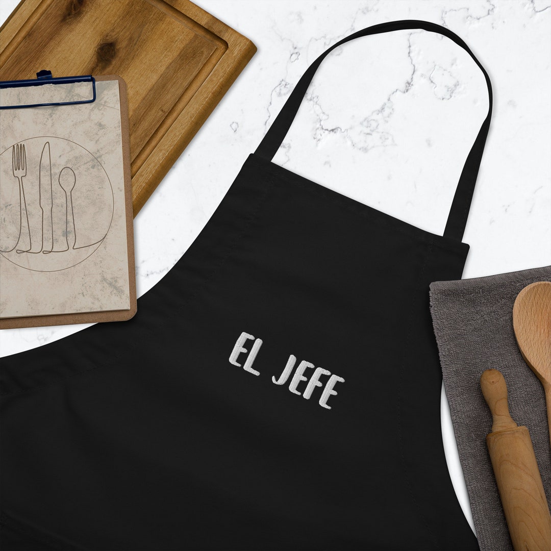 El Jefe Embroidered Apron, Mexican Dad Apron, El Jefe Apron, Mexican ...