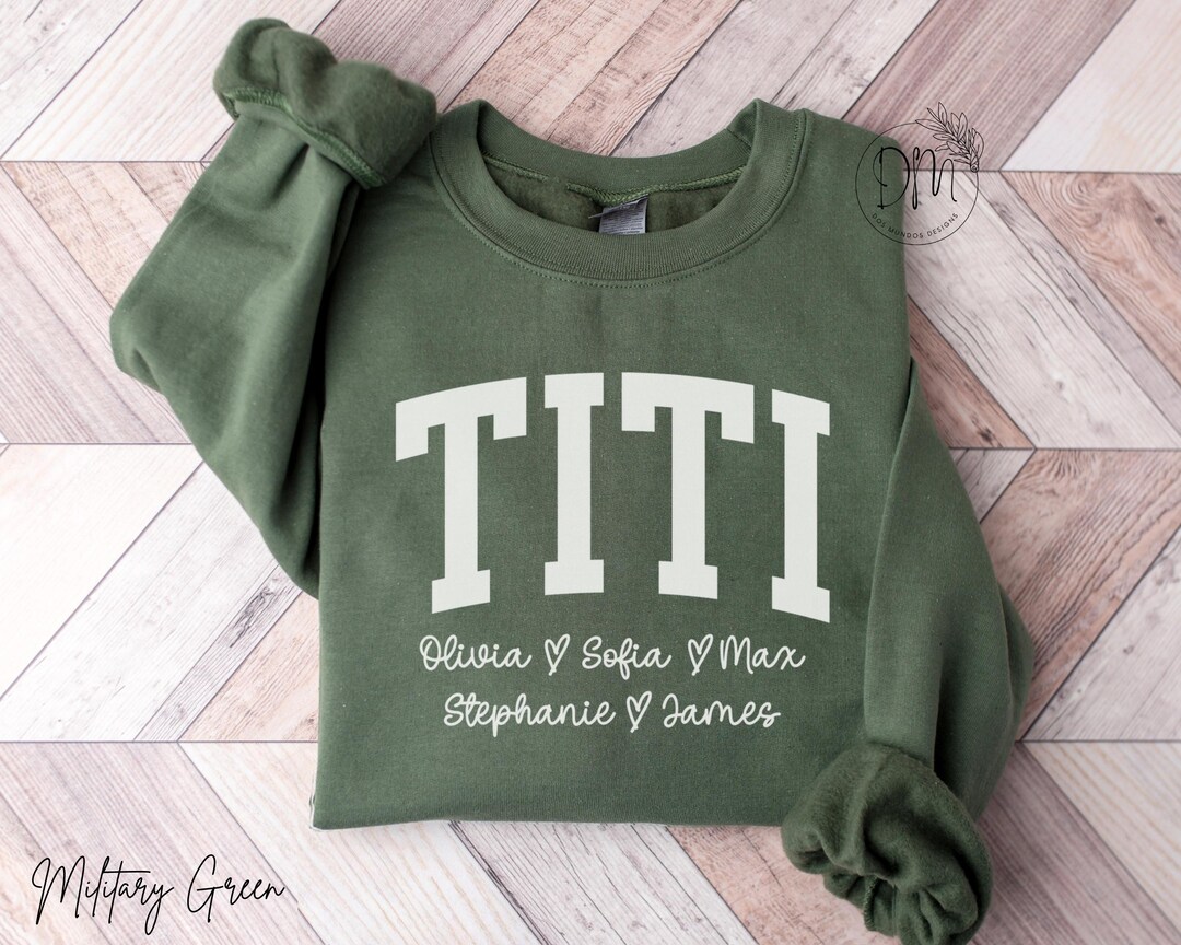 Titi Sweatshirt With Names Personalized Titi Sweatshirt Custom Names ...