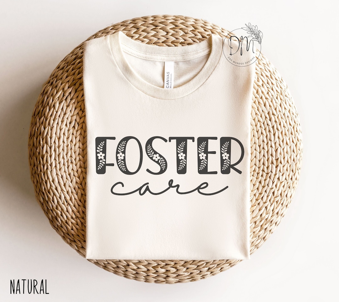 Floral Foster Care Shirt, Retro Foster Care Shirt, Gift for Foster Mom ...