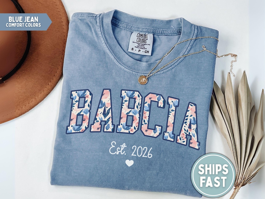 Babcia Shirt Babcia Est 2026 Shirt Floral Babcia Tshirt Babcia Est ...