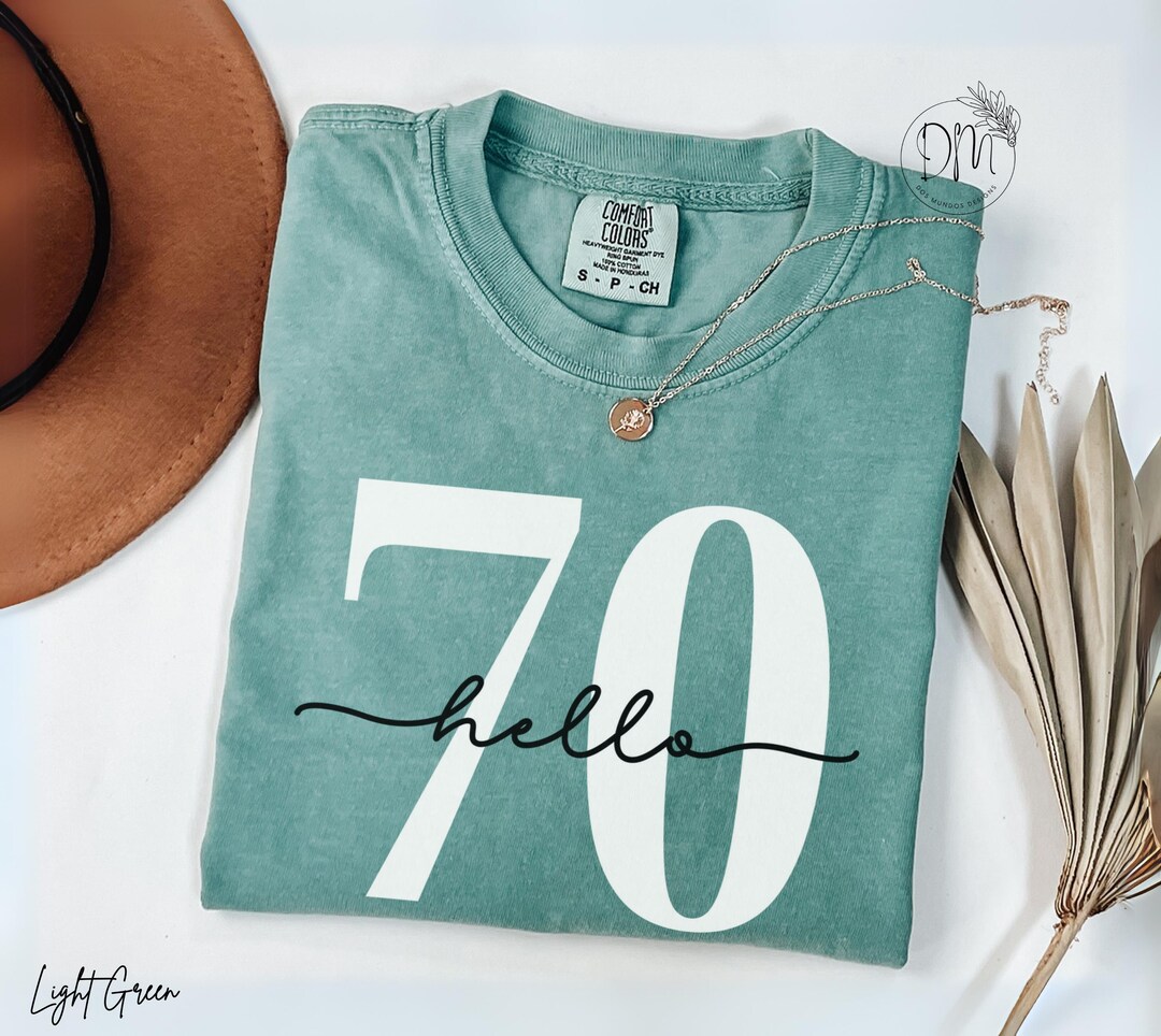 Comfort Colors 70th Birthday Shirt Hello 70 Shirt 70th Birthday Gift ...