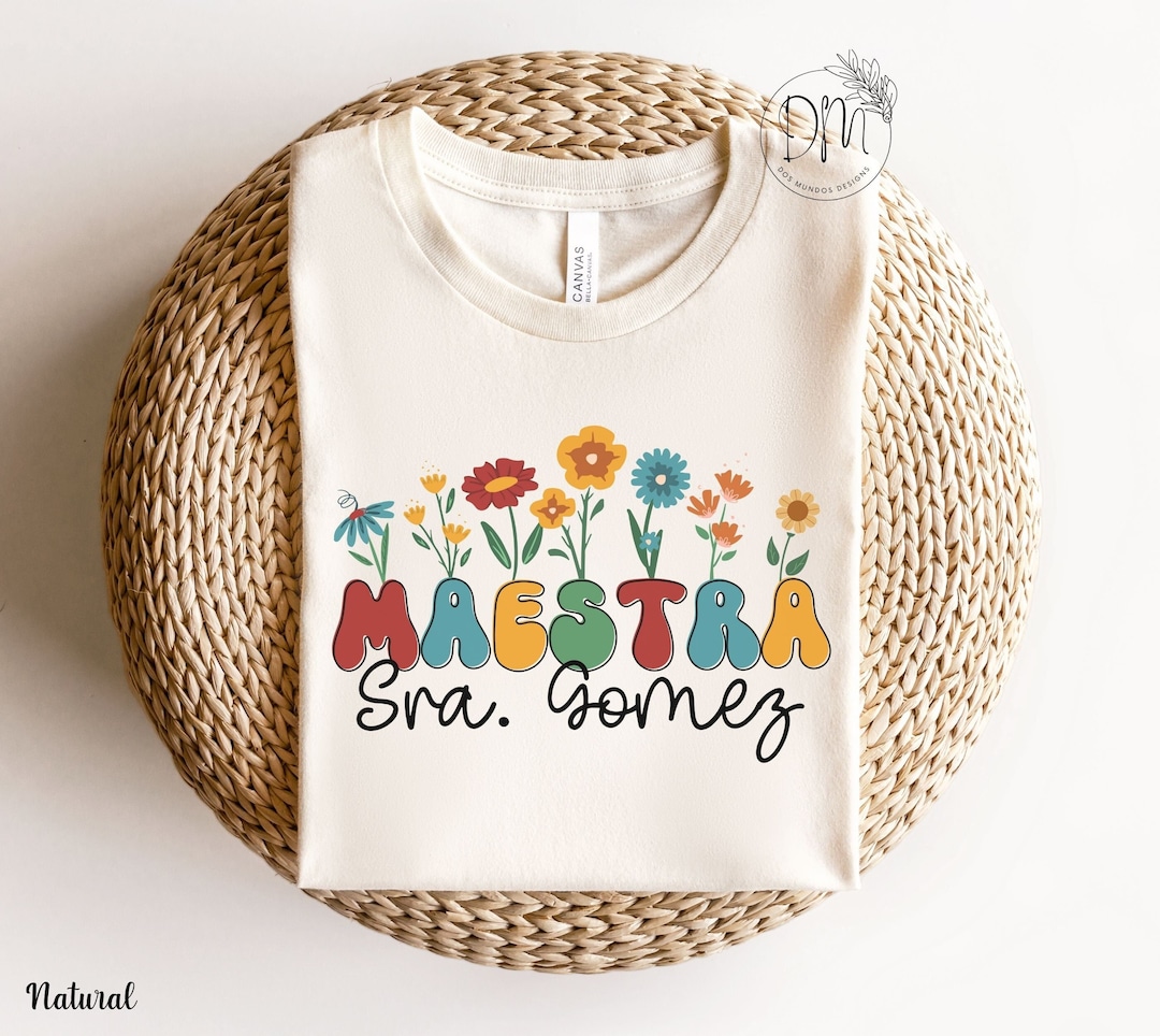 Maestra Shirt, Personalized Maestra Shirt, Spanish Teacher Appreciation ...