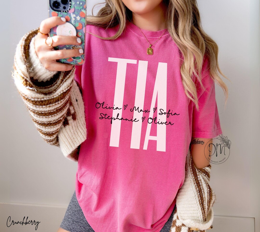 Comfort Colors Tia Shirt Personalized Tia Shirt Custom Tia T-shirt With ...