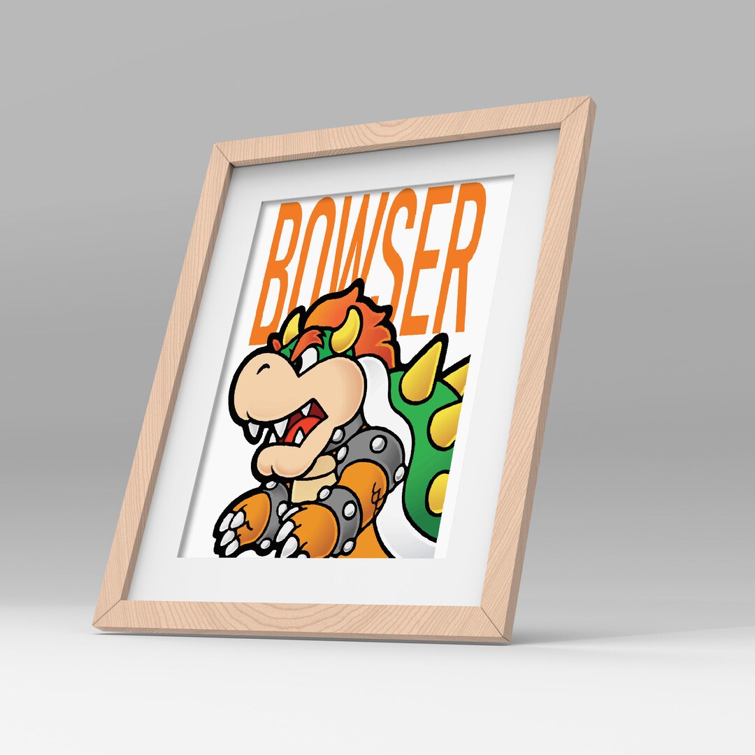 Printable Bowser Poster: Multiple Sizes Included. Vector Graphic ...