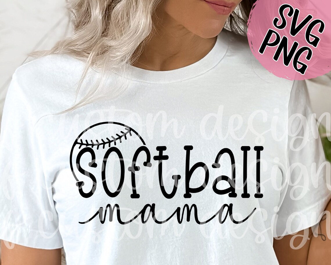 Softball Mama Svg | Softball Mama Shirt Svg | Svg File for Cricut ...