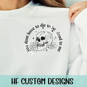 Dead to Me Svg, Dark Humor PNG, Bookmark Svg, Flower Skull Svg, Digital ...