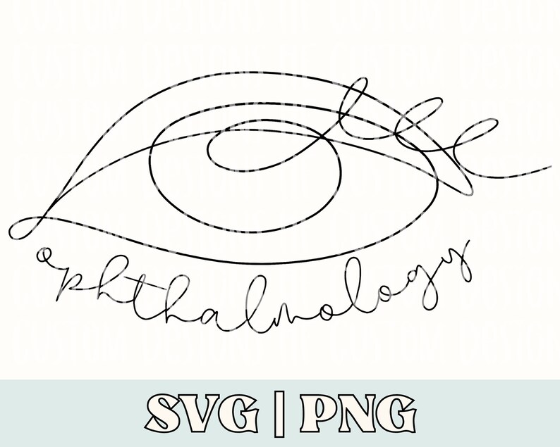 Ophthalmology Svg, Ophthalmology Png, Ophthalmology Sublimation, Cut ...