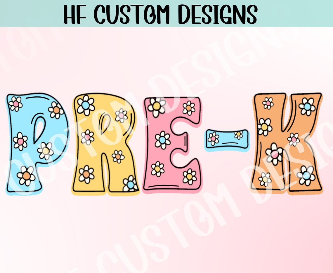Pre-k Png, Pre School Png, Back to School Png, Floral Pre-k Design ...