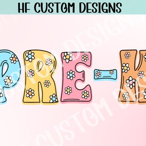 Pre-k Png, Pre School Png, Back to School Png, Floral Pre-k Design ...