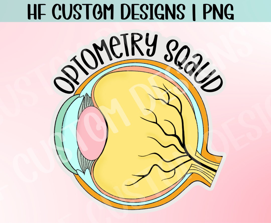 Optometry PNG - Optometry Squad Sublimation - Optometry Art - Eye ...