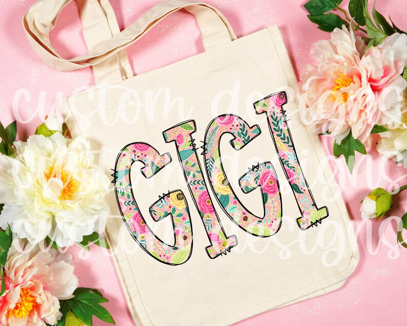 Floral Gigi Png | Gigi Png | Gigi Shirt Design | Whimsical Gigi Png ...