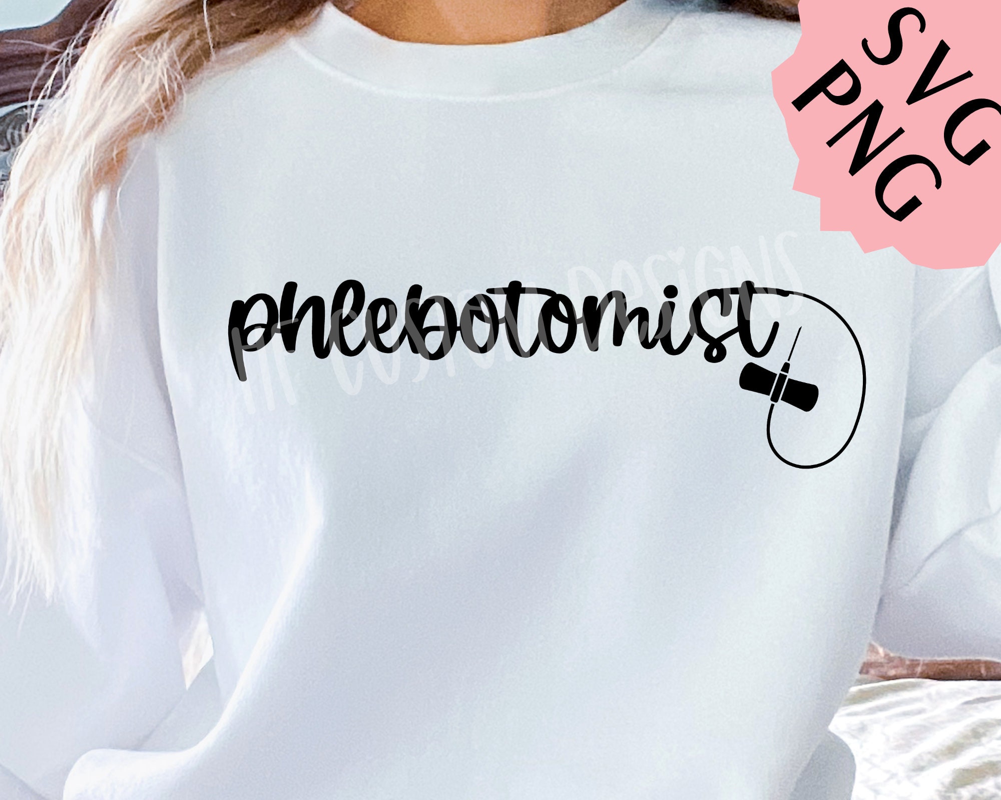 Phlebotomy Svg Phlebotomist Svg Phlebotomy Shirt Cut File - Etsy