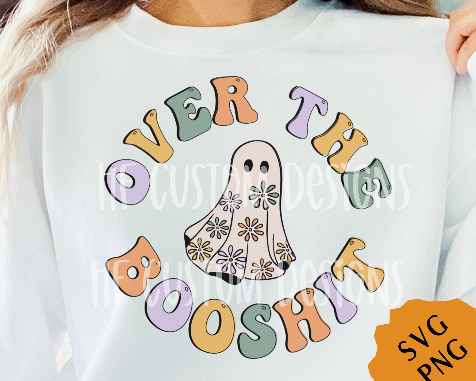 Retro Ghost Svg Over the Booshit Svg Halloween Png Halloween Svg Ghost ...
