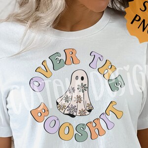 Retro Ghost Svg | Over the Booshit Svg | Halloween Png | Halloween Svg ...