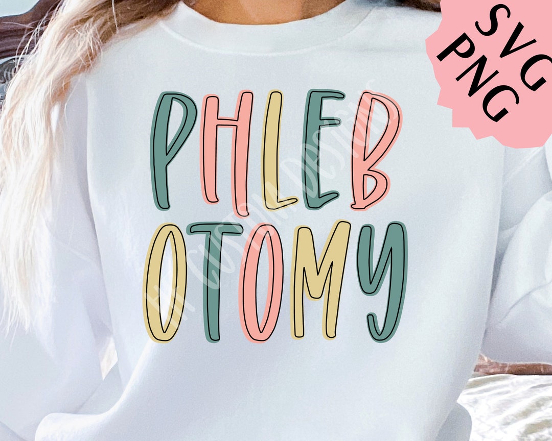 Phlebotomy Svg, Phlebotomy Png, Phlebotomist Shirt Png, Phlebotomist ...