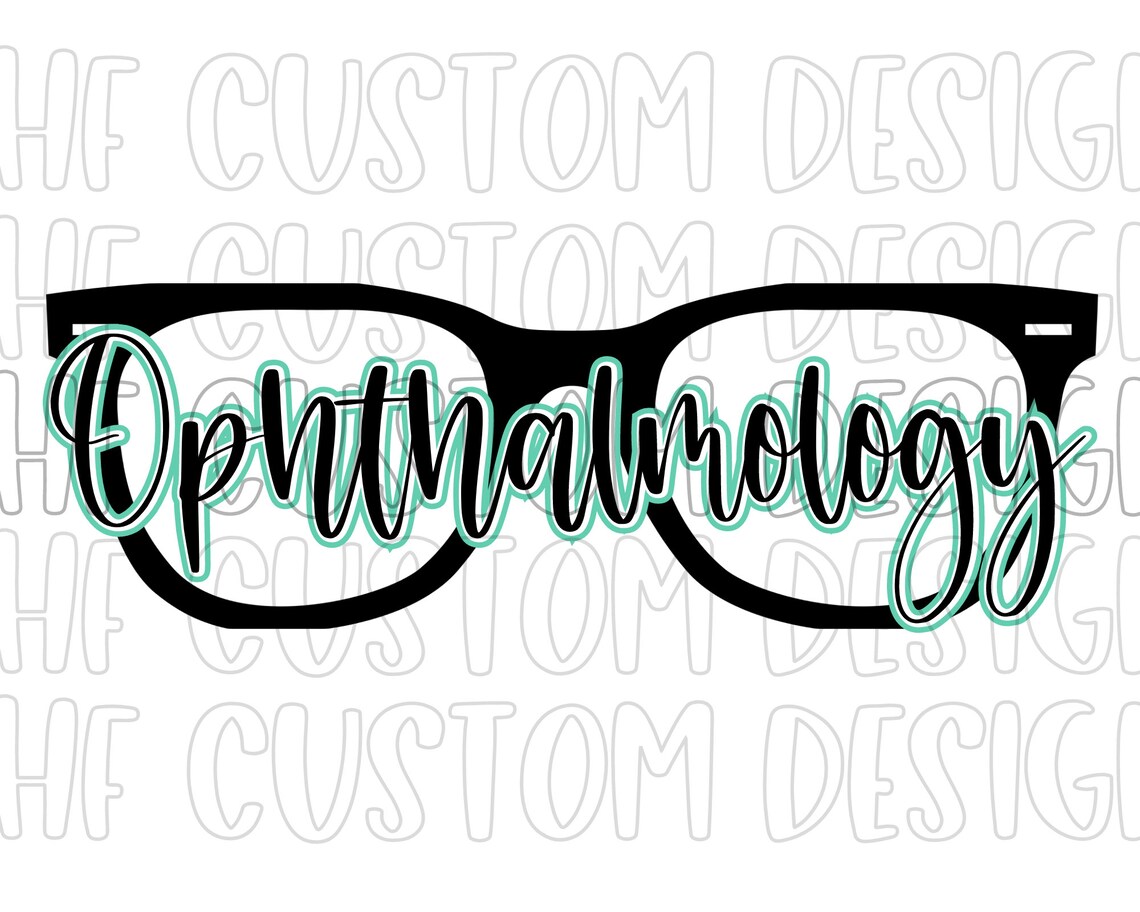 Ophthalmology Png Ophthalmology Svg Ophthalmology Sublimation - Etsy