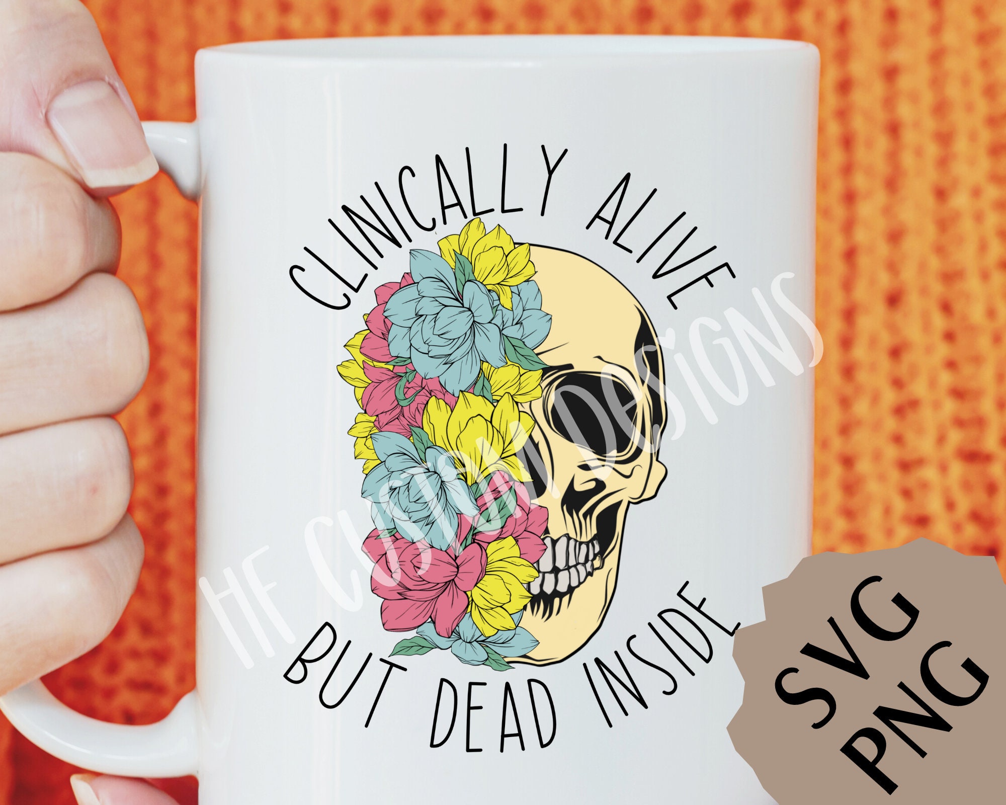 Clinically Alive but Dead Inside Png Dead Inside Png - Etsy