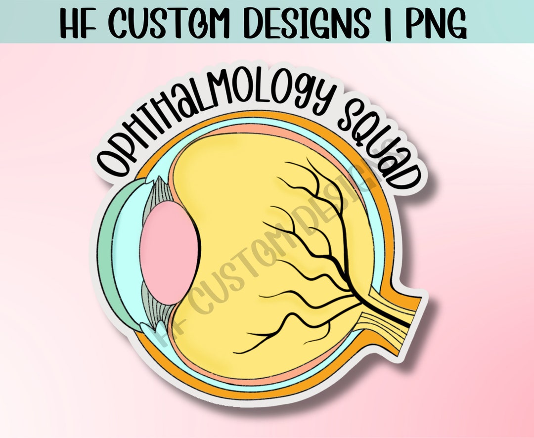 Ophthalmology Squad PNG - Ophthalmology Shirt Design - Ophthalmic Tech ...
