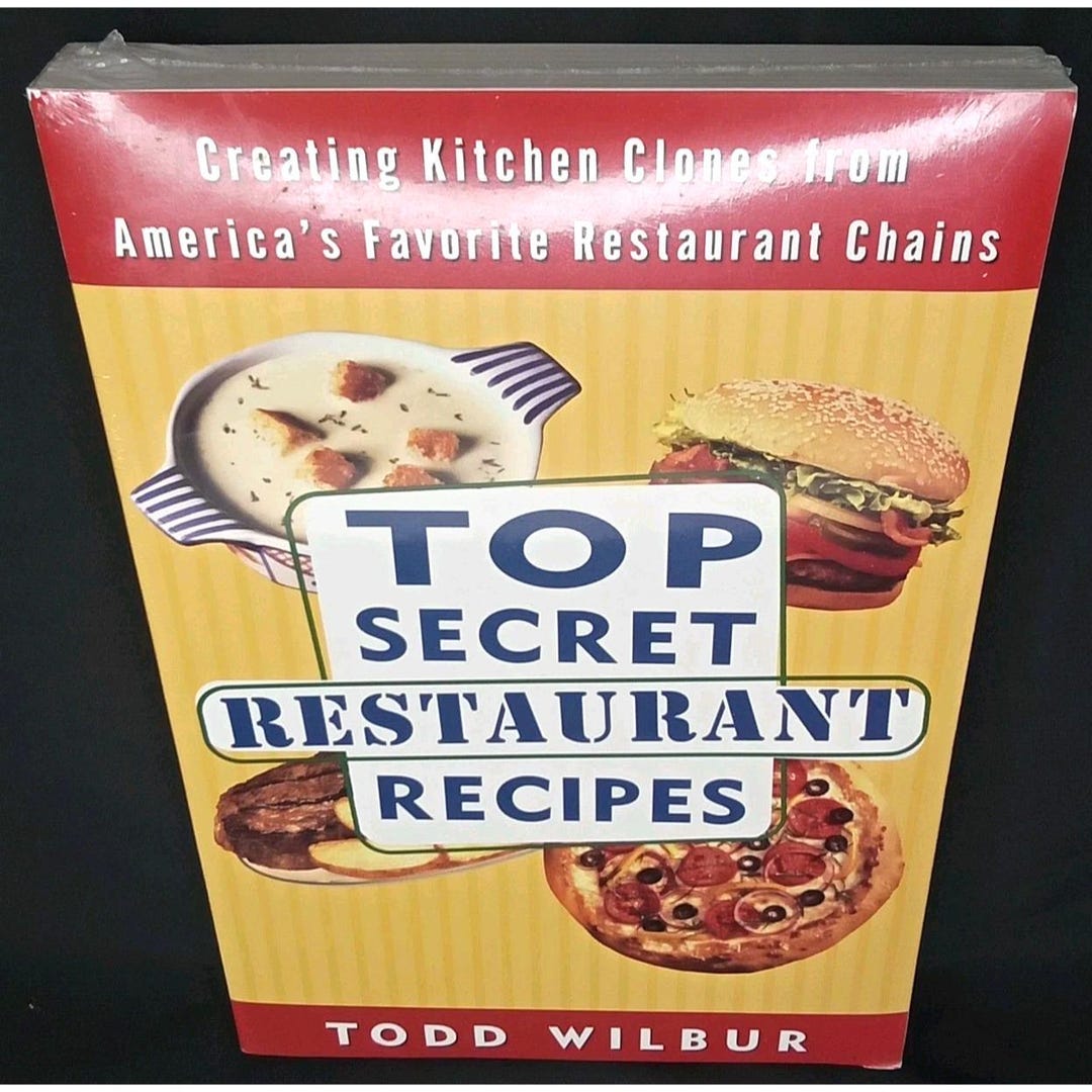 Sealed Vintage Cookbook Top Secret Restaurant Recipes Todd Wilbur ...