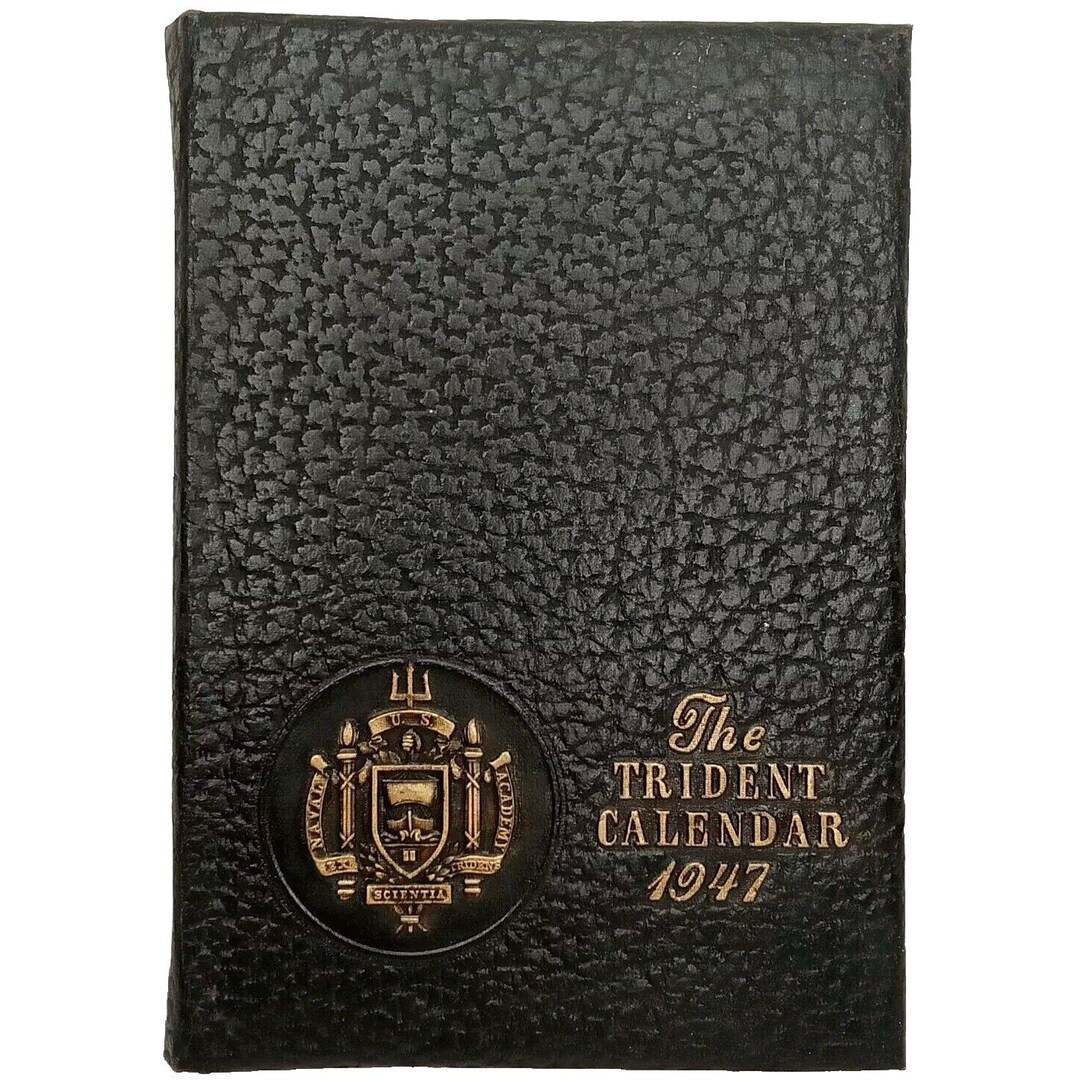 The Trident Calendar 1947 United States Naval Academy Annapolis ...