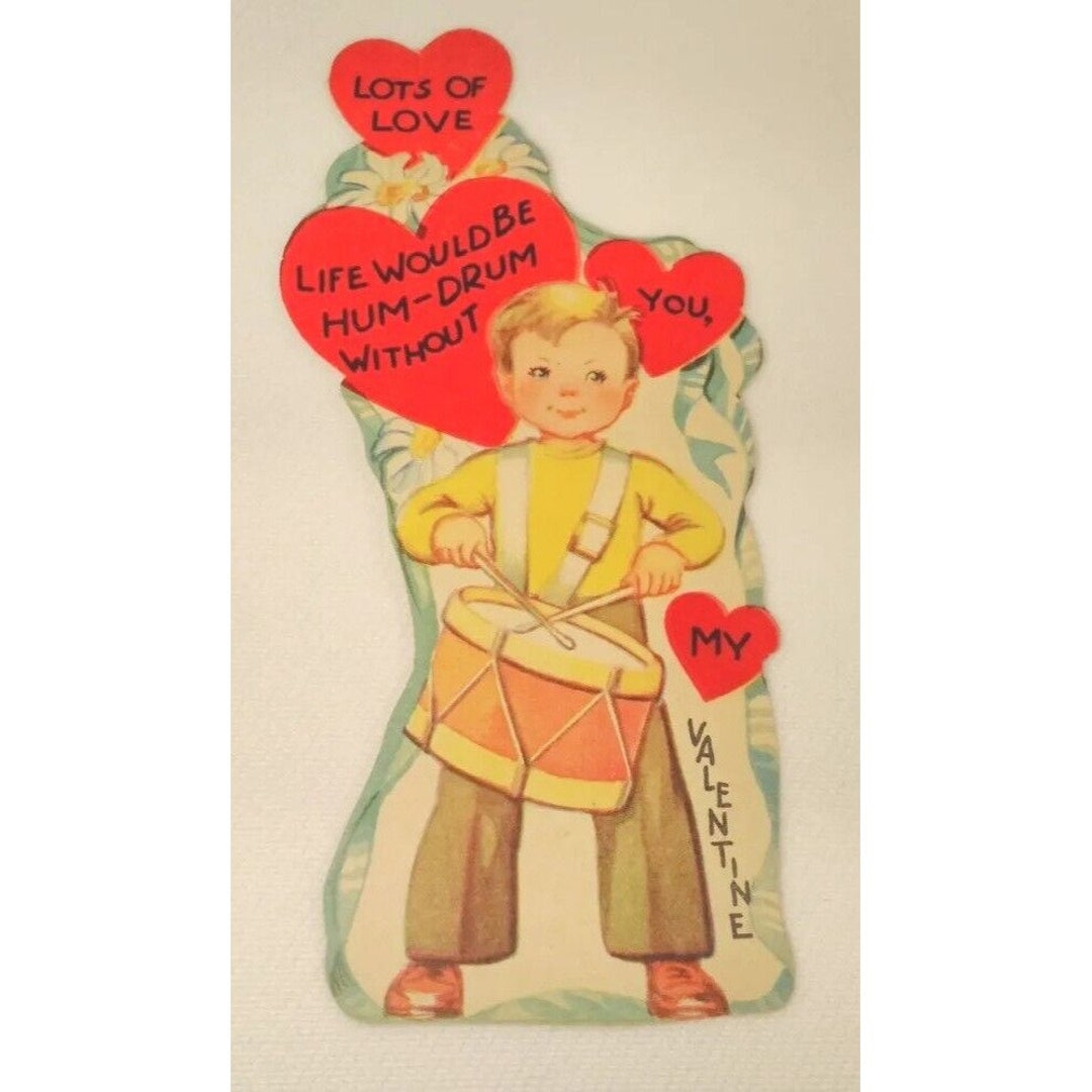 Valentine Card Drummer Boy Life Would Be Hum-drum 1930s Romantic ...