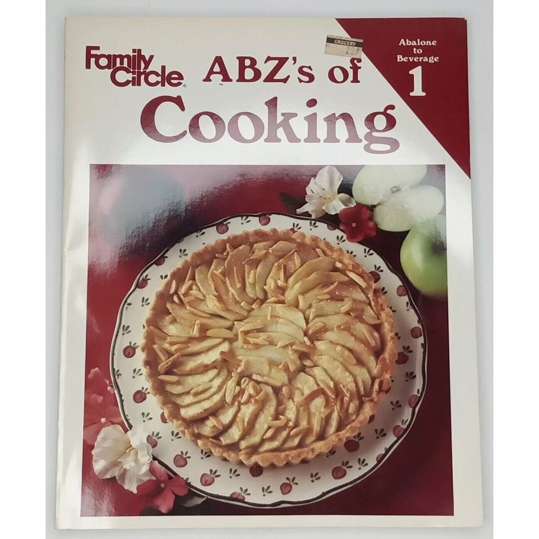 Cookbook Family Circle Abzs of Cooking Copyright 1982 Vintage Cookery ...