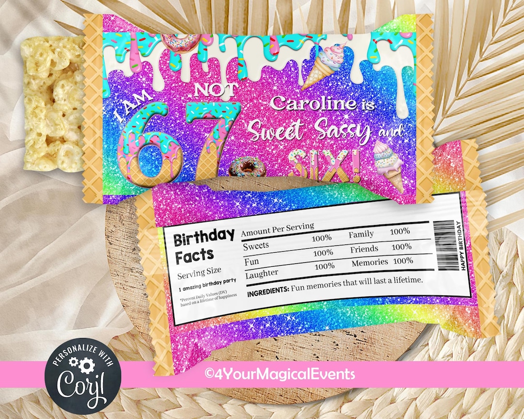 I Am 6 Not 7 Girl 6th Birthday Rice Snack Wrapper, Digital Printable ...