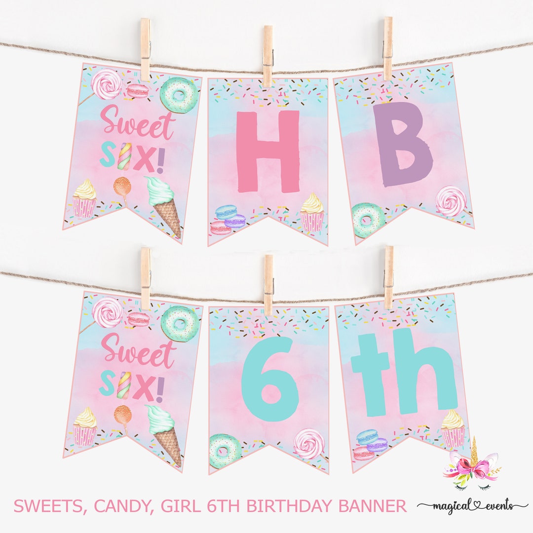 Sweet Six Girl 6th Birthday Digital Banner, Sweet Six Favors, Favor ...