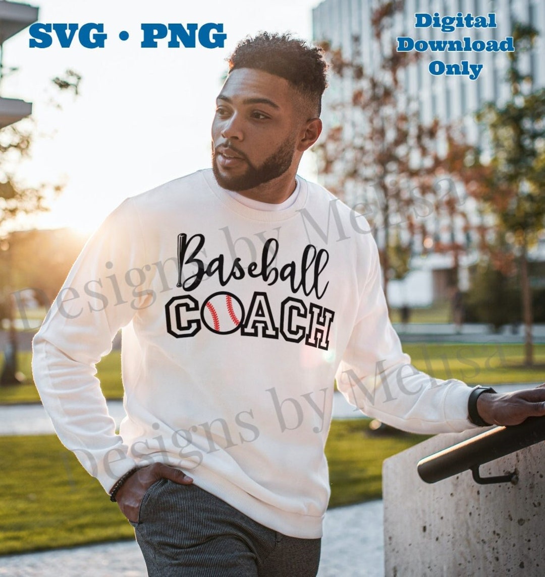 Baseball Coach Digital File / PNG / SVG / Cricut / Print / Dad ...