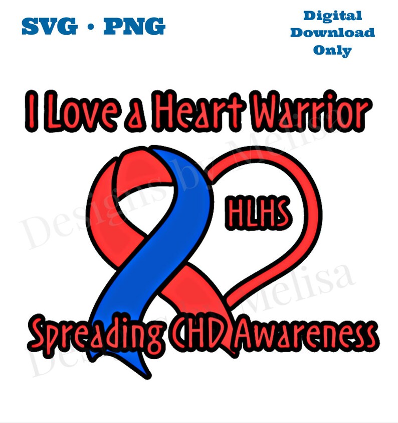 I Love a Heart Warrior / HLHS - SVG / PNG Digital Download Design Image ...