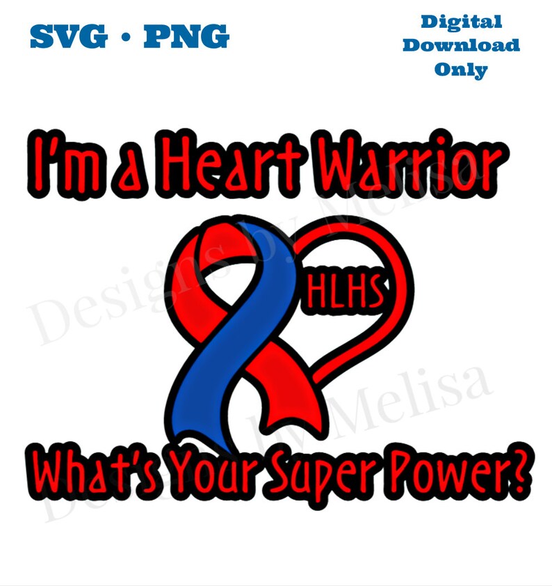 I'm a Heart Warrior / HLHS SVG / PNG Digital Download - Etsy