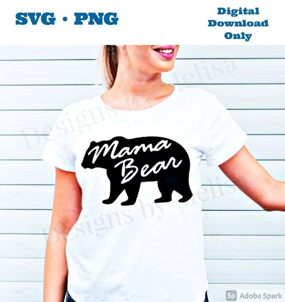 Mama Bear SVG / PNG Digital Download Design Image for Print/ | Etsy