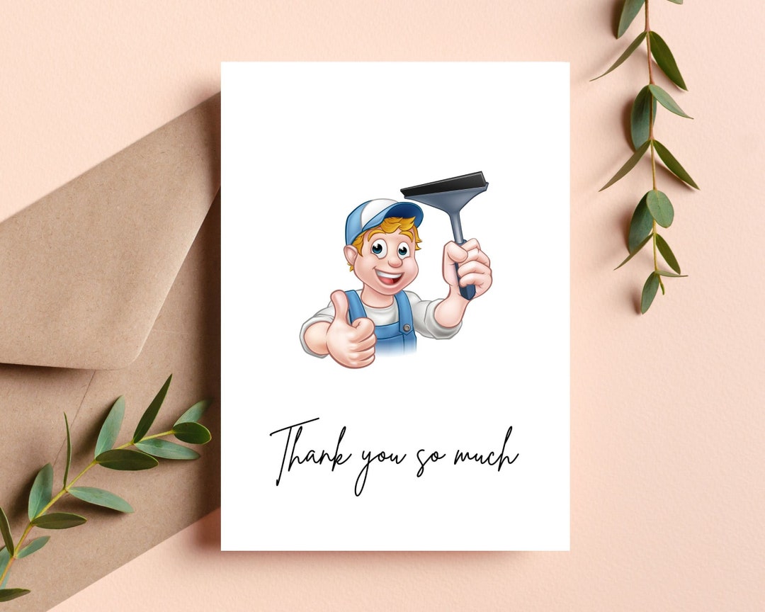 Window Cleaner Thank You Card | Thank You for Cleaning My Windows ...