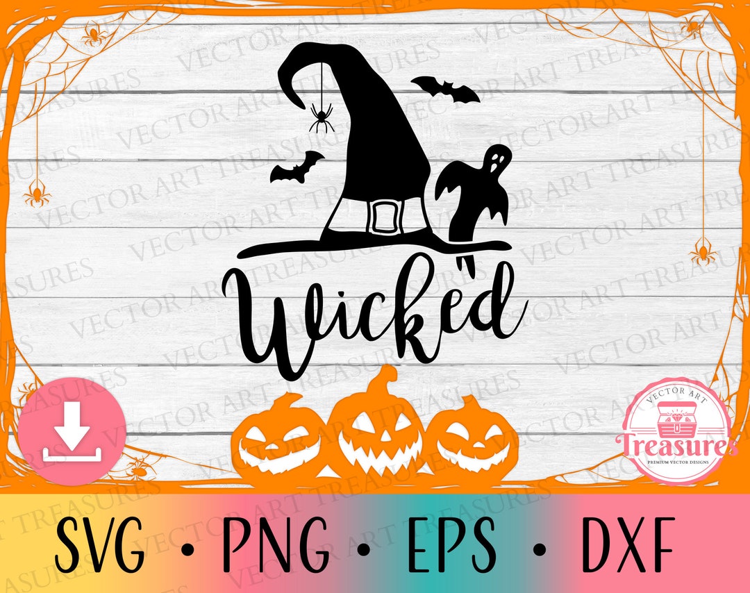 Wicked Svg Png Eps Dxf Cricut Digital Download - Etsy