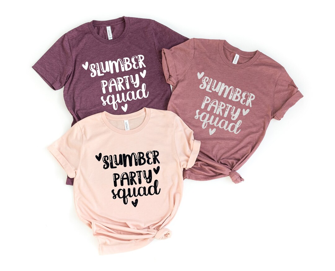 Slumber Party Squad Shirt Slumber Party Shirts Sleepover Shirt Girls