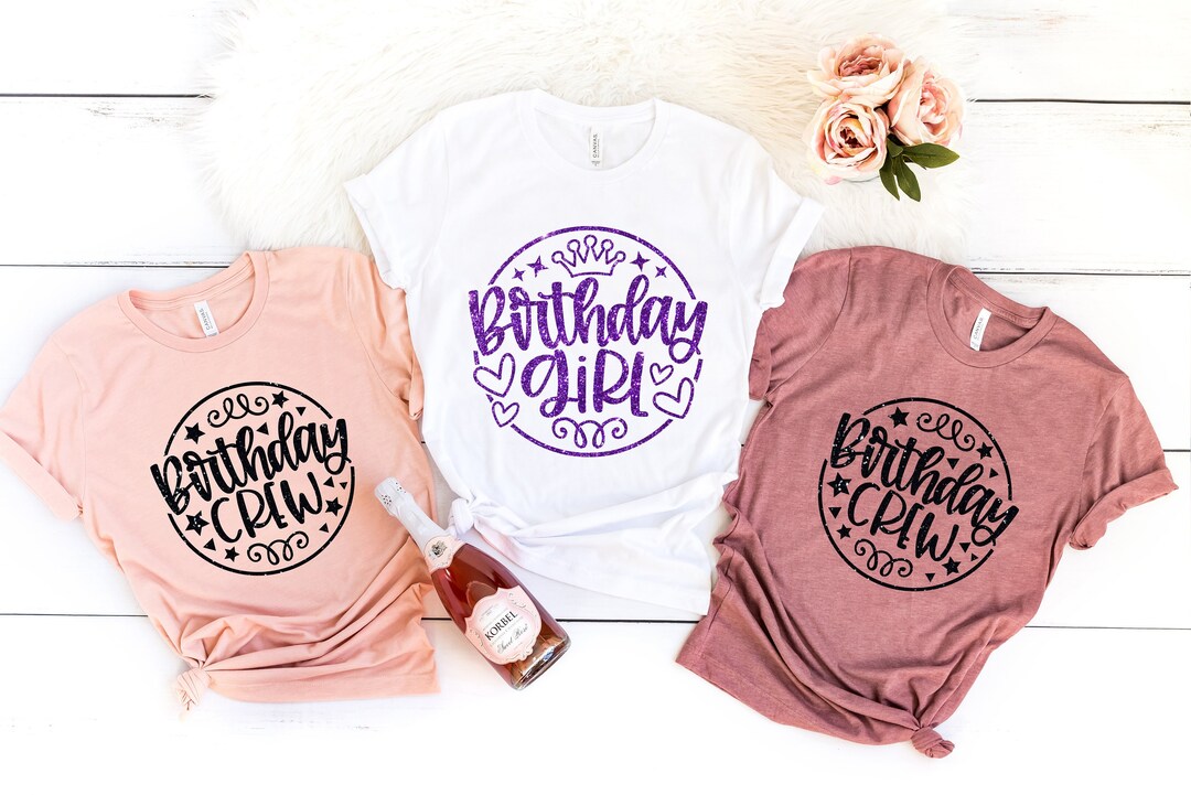 Birthday Girl Shirt, Birthday Crew Shirt, Birthday Squad Shirt, Custom ...