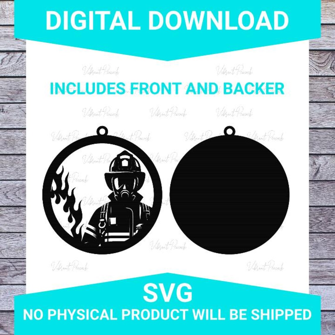 Firefighter Suncatcher SVG - Digital Download - Cut File - Laser Cut ...