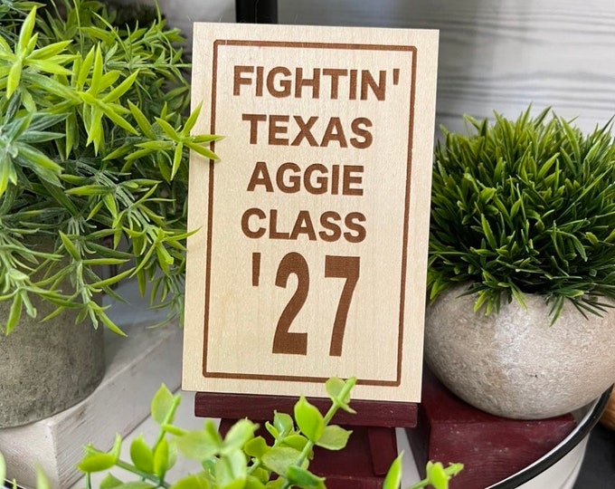 Texas A&M Fightin' Texas Aggie Class of Sign - Aggie Graduation Gift ...