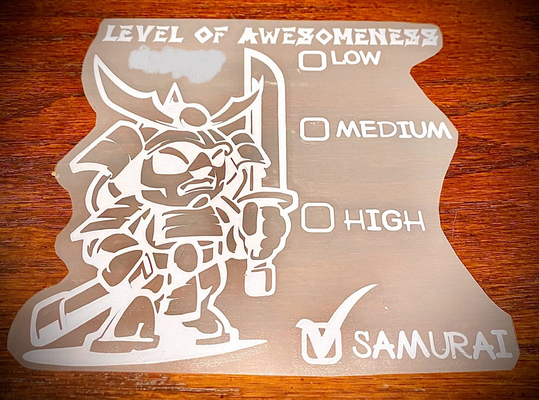 Samurai Level of Awesomeness Vinyl Sticker, Samurai, Funny, Vinyl ...