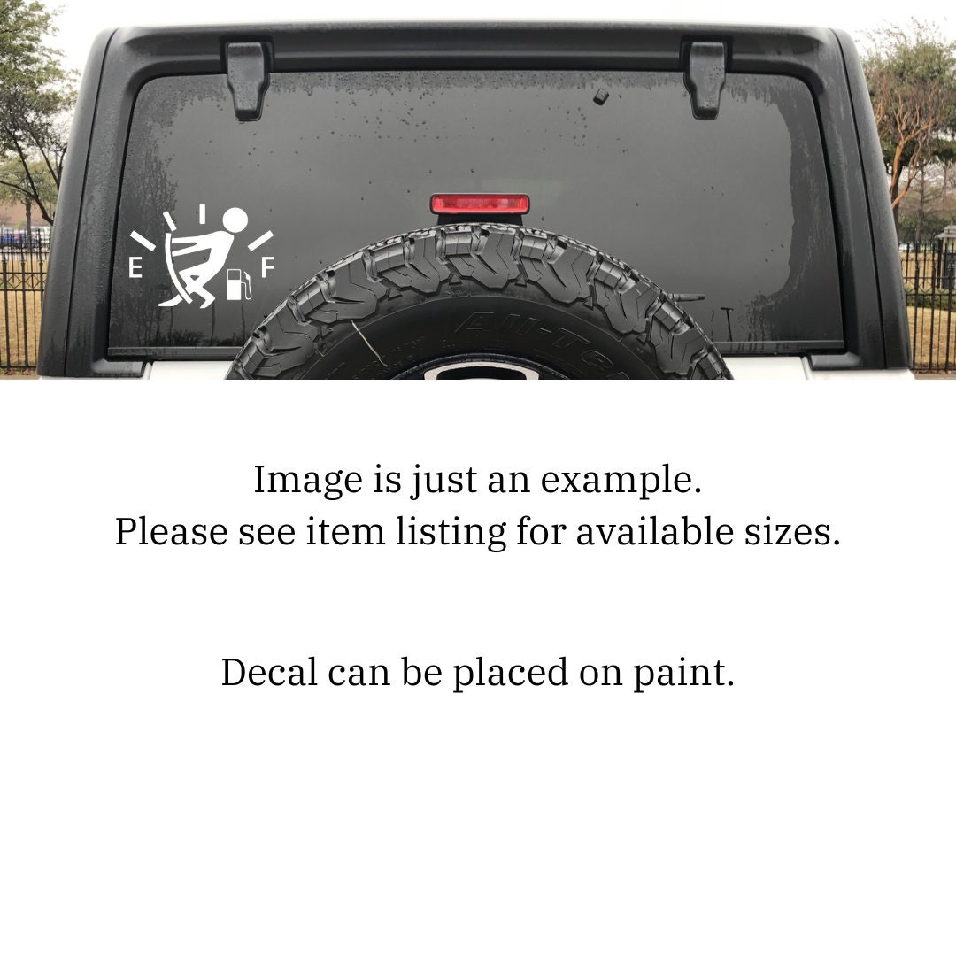 Empty Gas Tank Decal Funny Decal Car Decal Truck Decal Tumbler Decal - Etsy