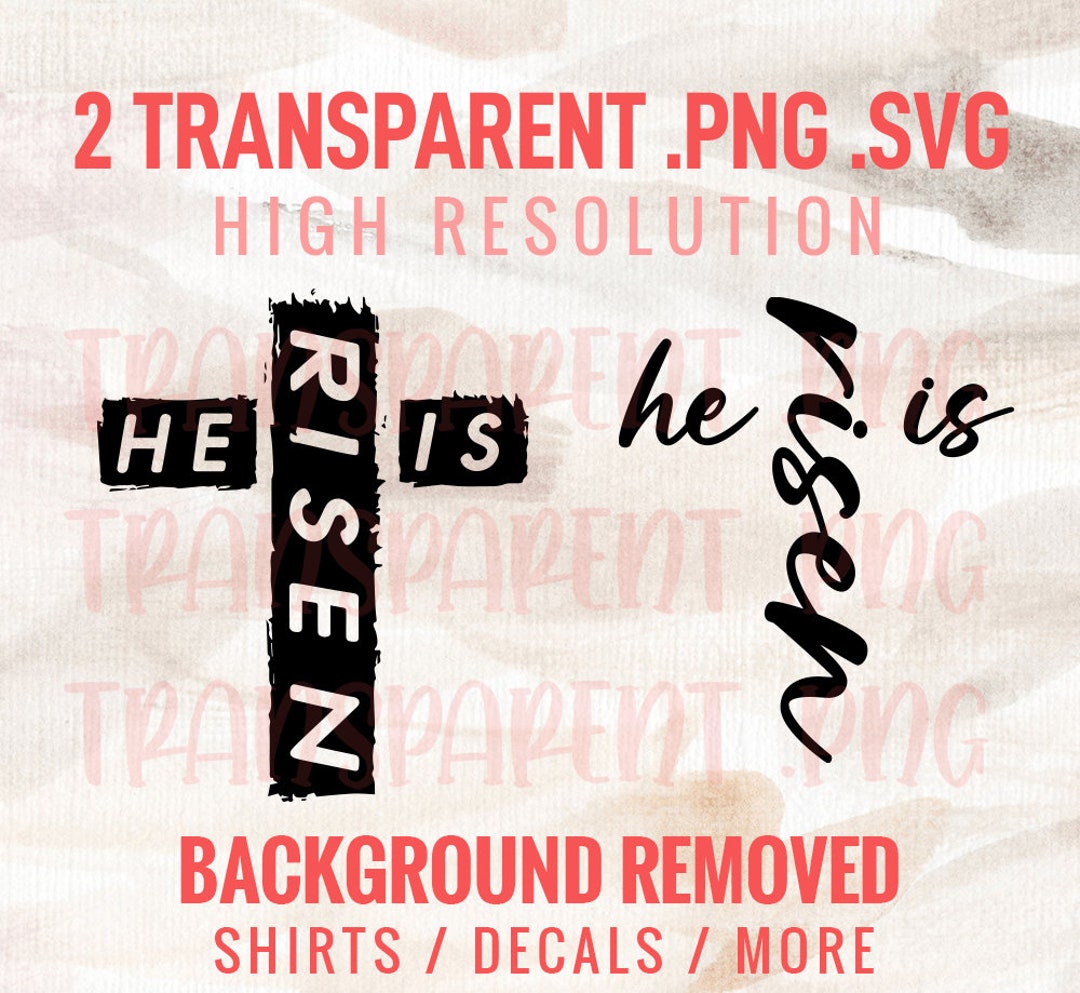 He is Risen SVG, Easter Cross Svg, Christian Svg, Jesus Svg, Bible ...