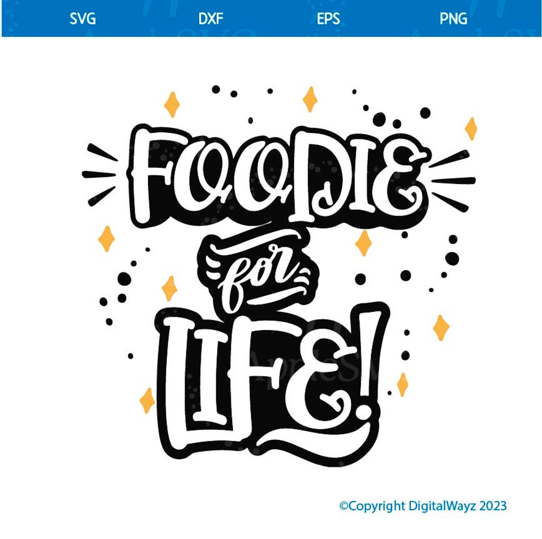 Foodie for Life SVG - Etsy