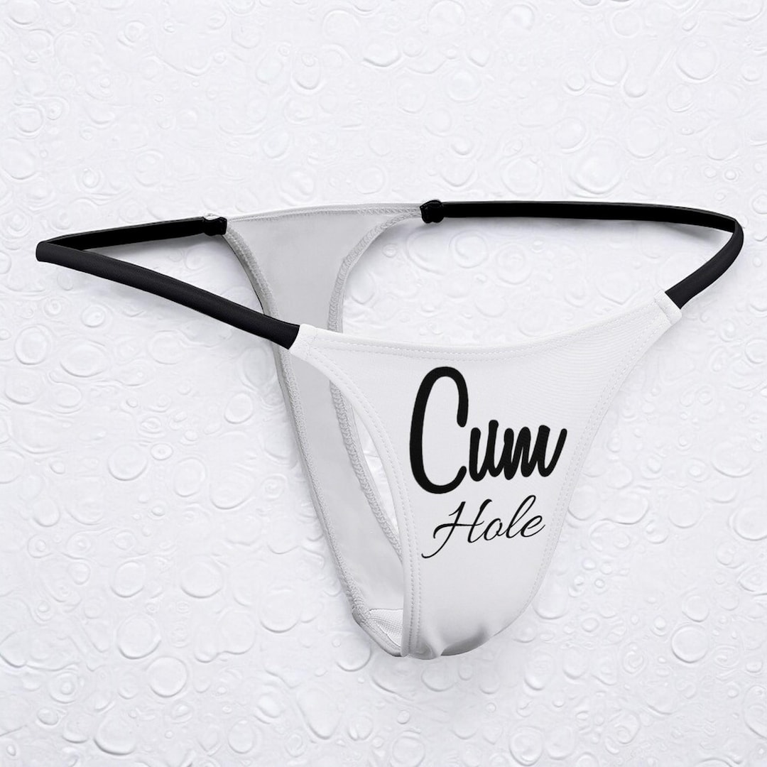 Cum Hole Thong - Hotwife Lingerie for Sluts and Whores - Sexy and ...