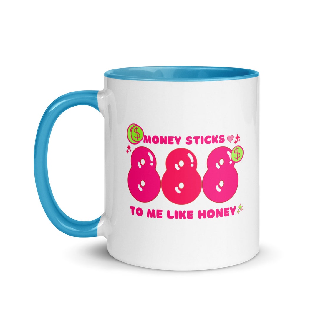 Money Mug | 888 | Affirmation Mug | Money Sticks to Me Like Honey ...
