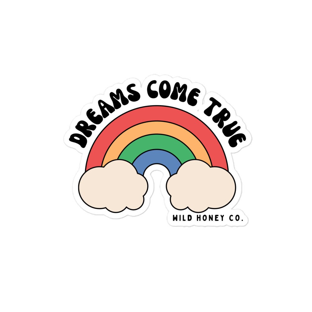 Dreams Come True Rainbow Sticker Boho Stickers Dream Sticker Cloud ...