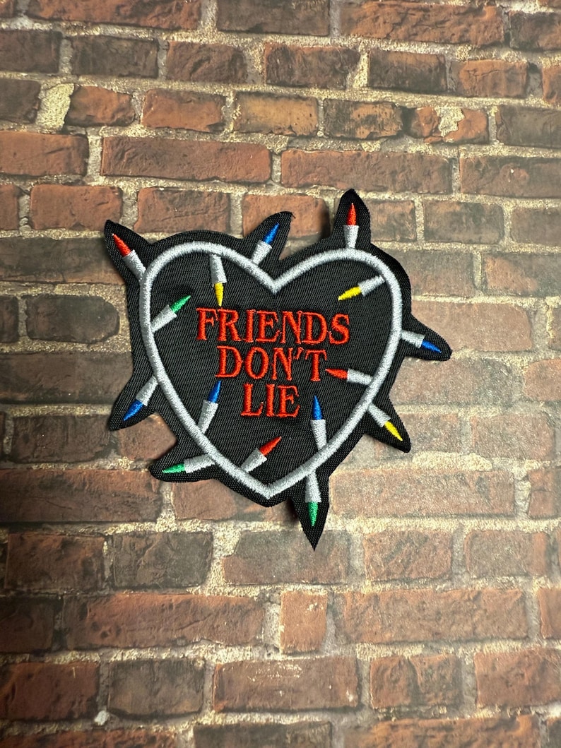 Friends Don’t Lie Patch - Etsy