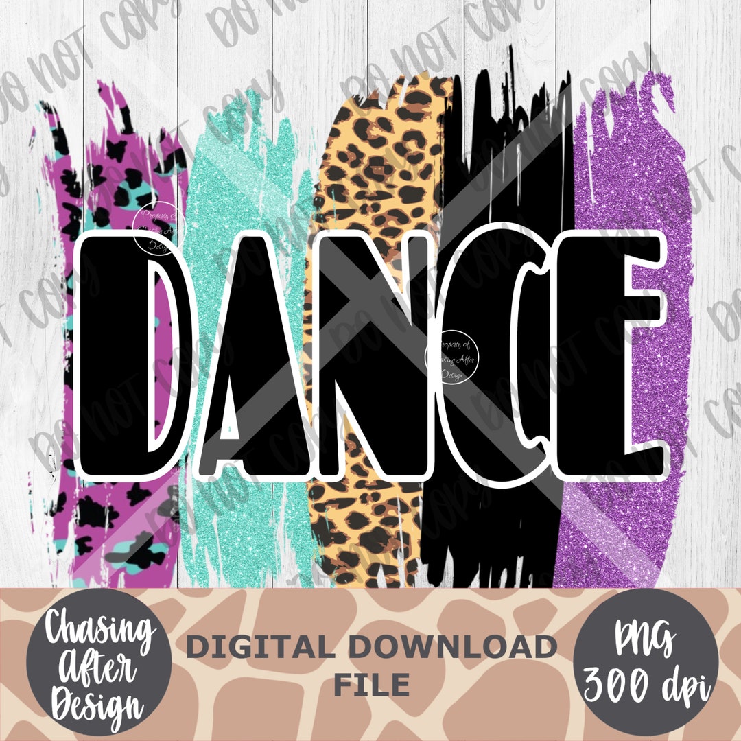 Dance Brush Stroke | PNG SUBLIMATION DOWNLOAD - Etsy