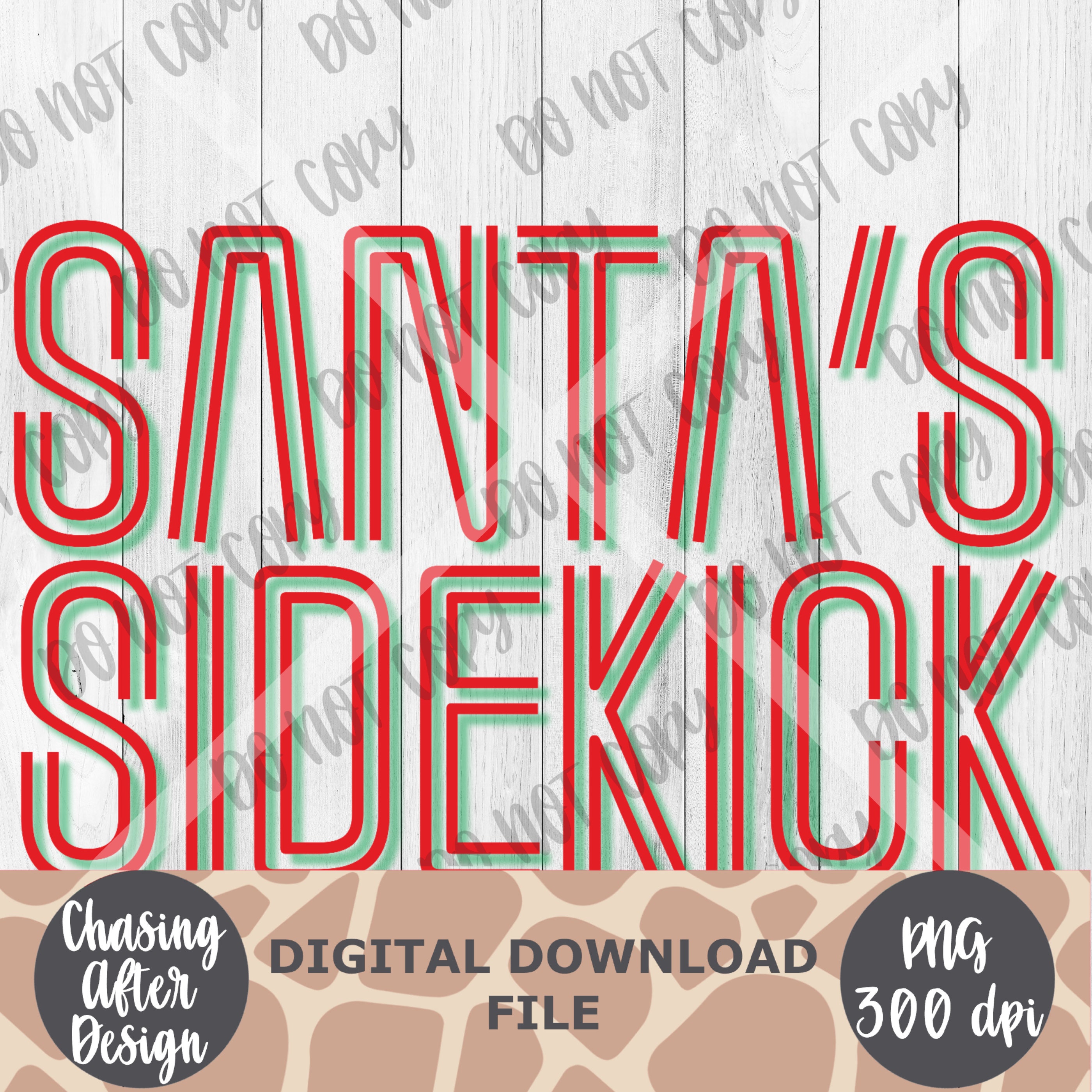Santa’s Sidekick | PNG SUBLIMATION DOWNLOAD - Etsy