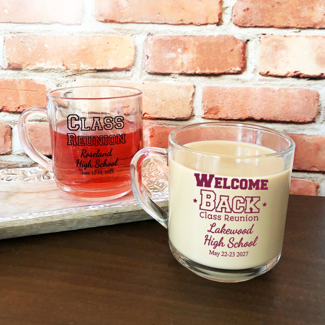 Class Reunion Printed Personalized Clear Handy Mug Glass Favors, Class ...