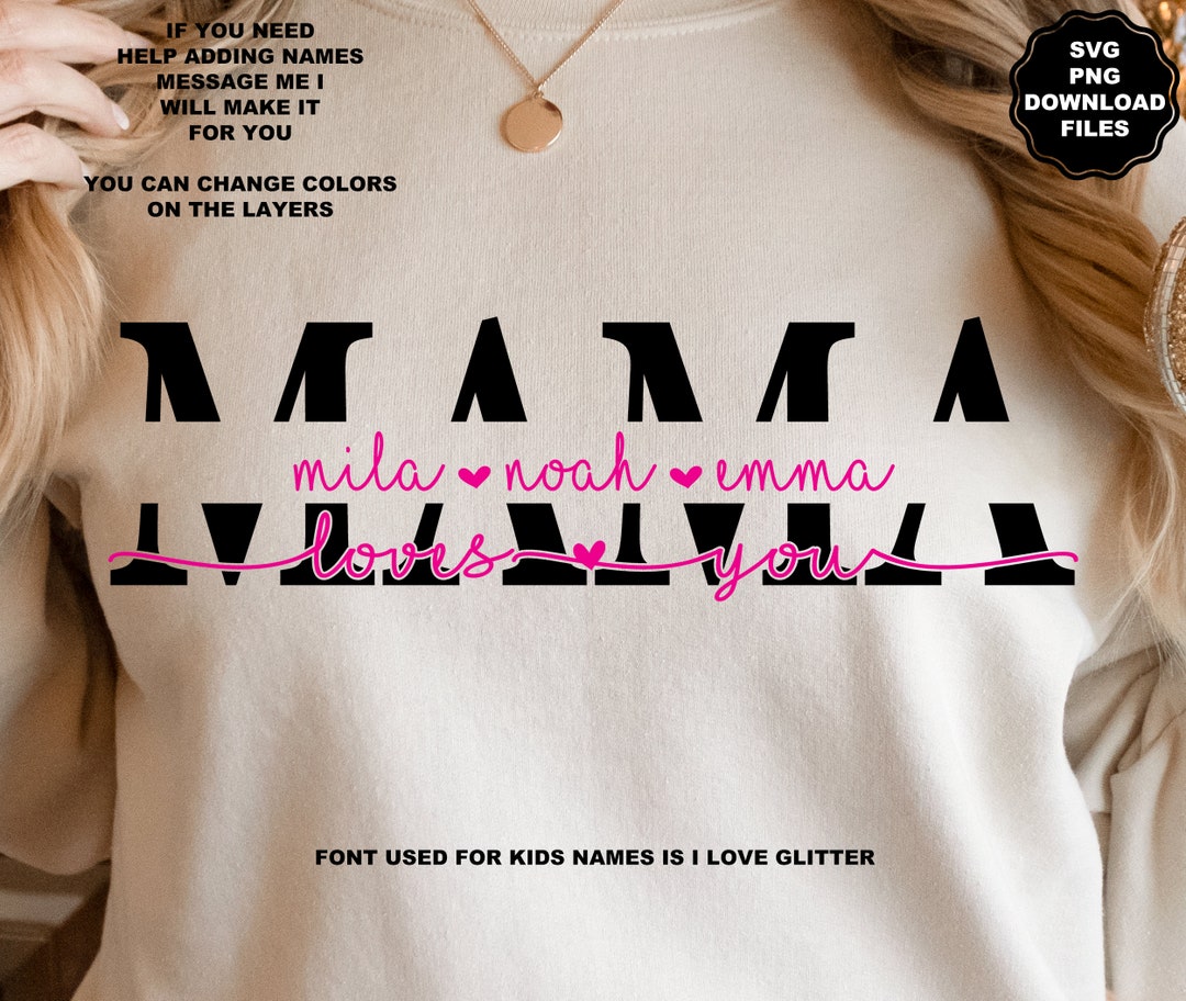 Mama Split Monogram Svg, Mama Loves You SVG, Mama Add Kids Names, Mama ...